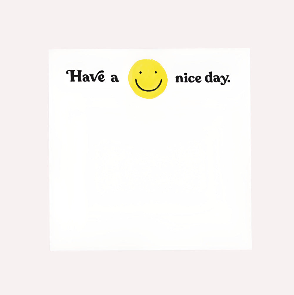 Have A Nice Day Jumbo Note Pad – Coco and Duckie